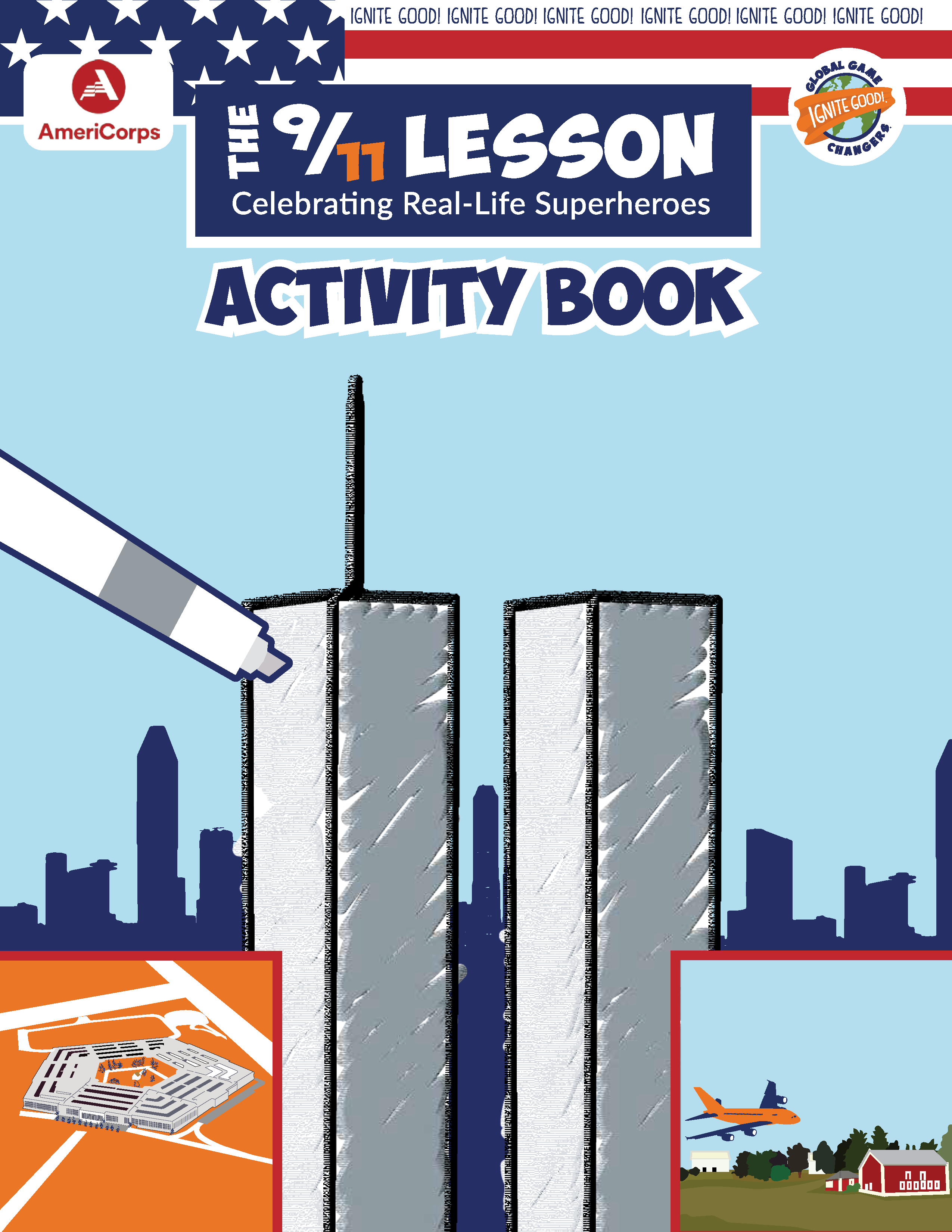 The 9/11 Lesson – Celebrating Real Life Superheroes